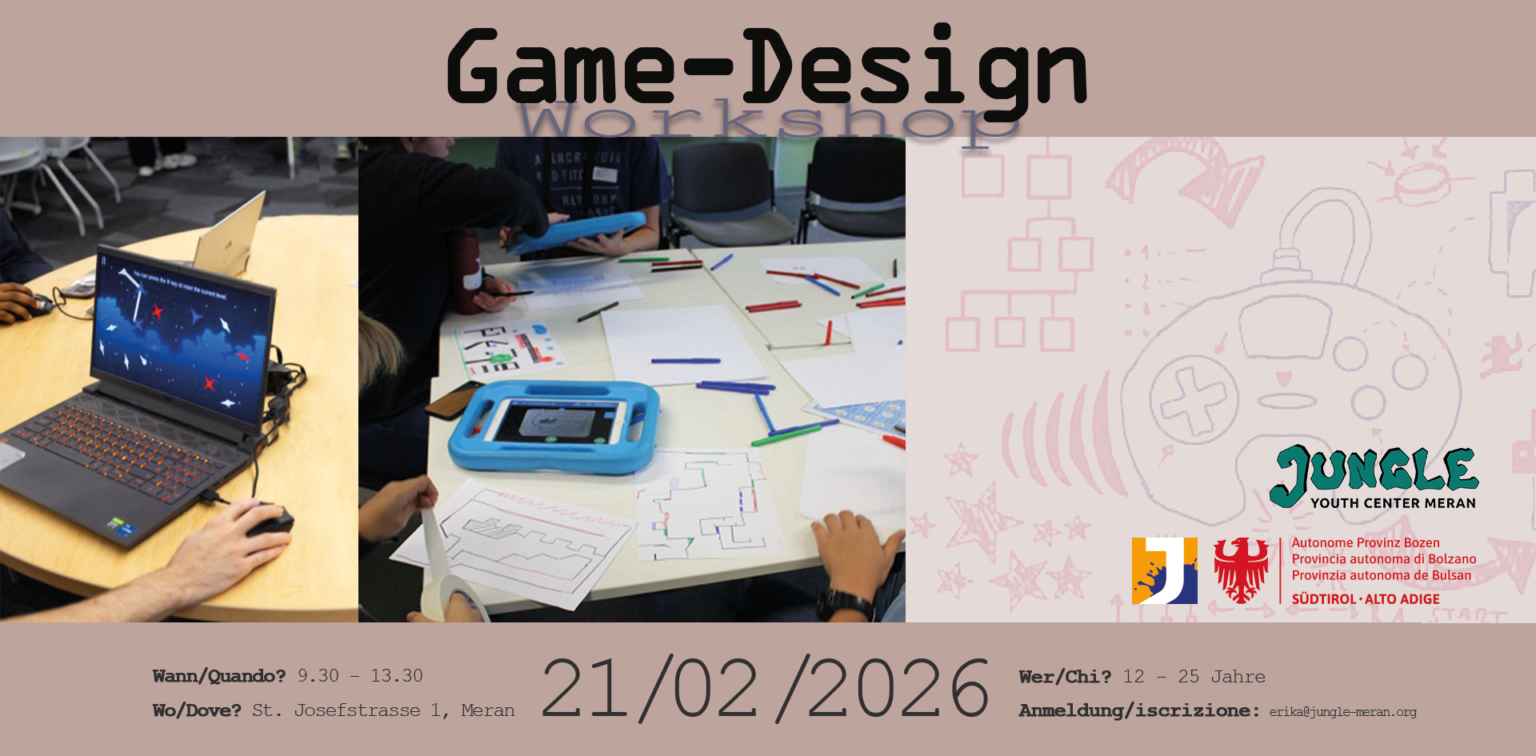 Game-Design Workshop » Jugendzentrum Jungle Meran
